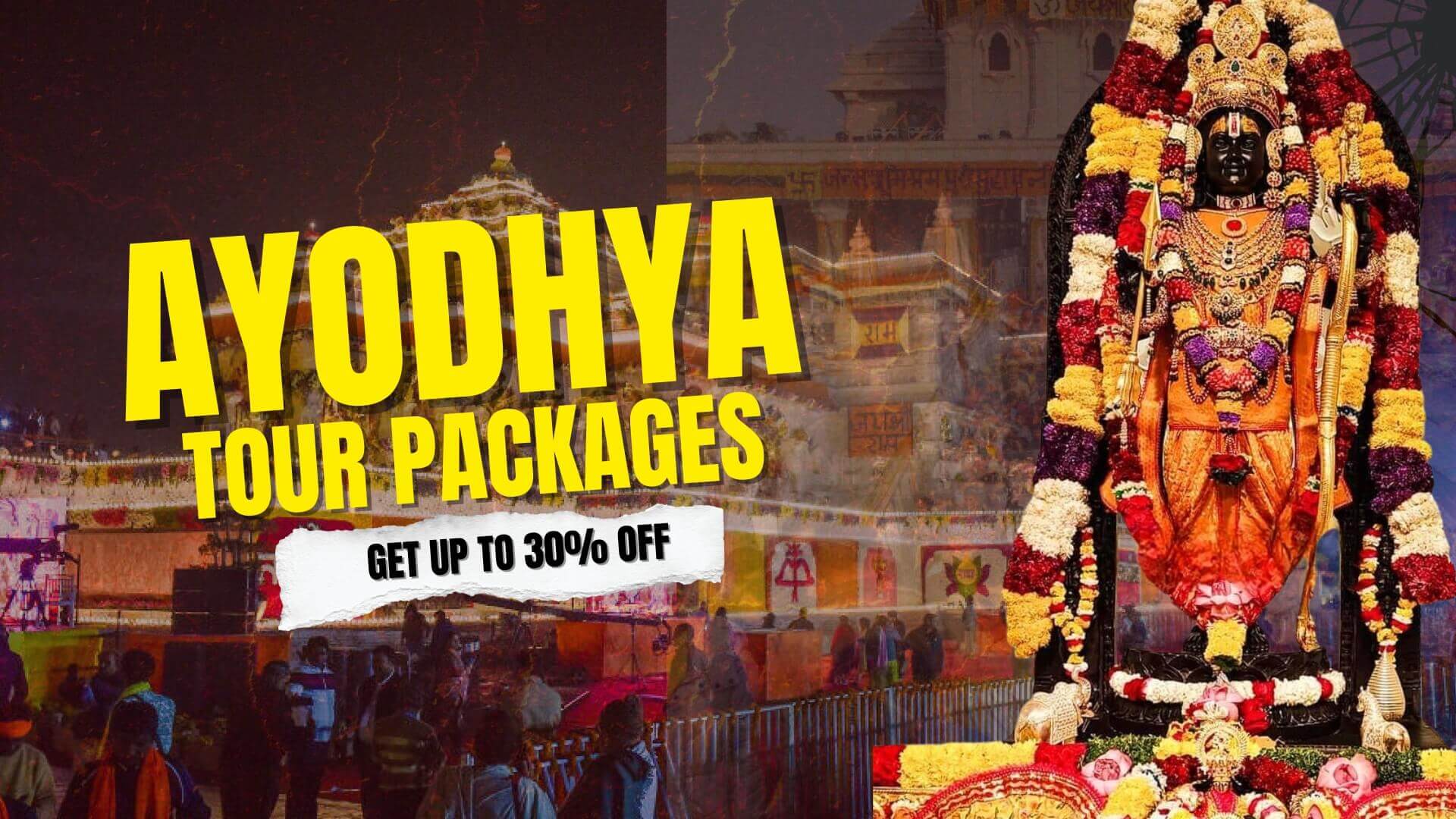 Ayodhya Tour Packages – Book Now & Get Up to 30% Off