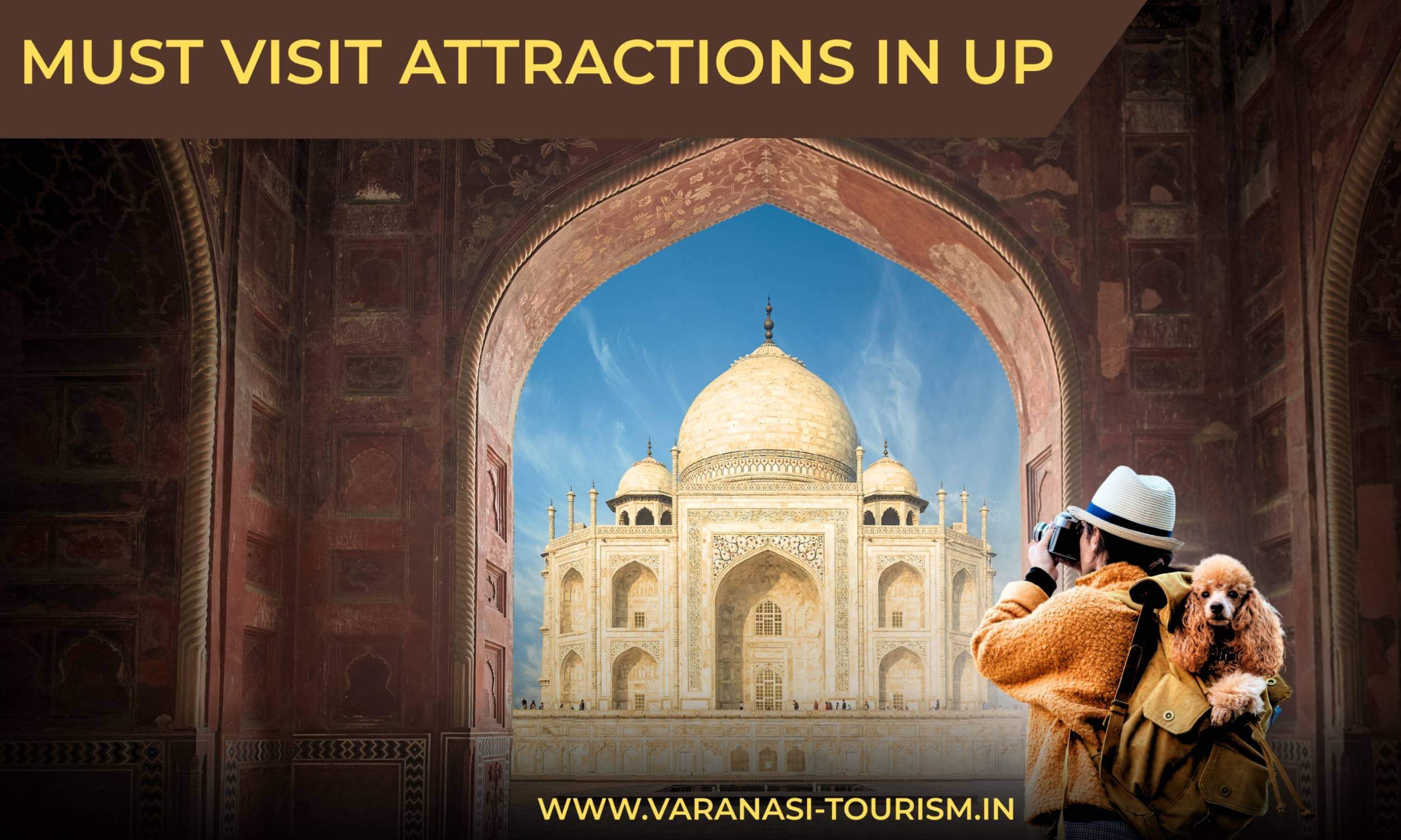 UP Tourism | Must Visit Attractions in Uttar Pradesh